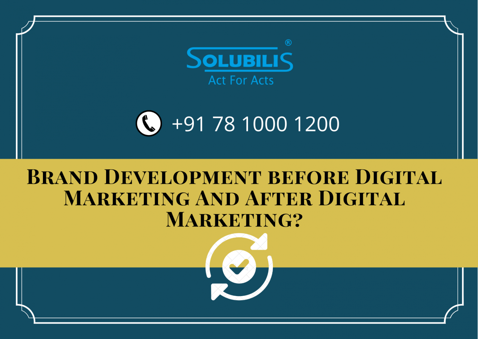 Brand Development before Digital Marketing And After Digital Marketing?